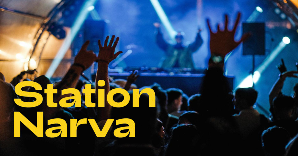 Station Narva 2024: festival guide – News – Best of Baltic Entertainment Ltd.